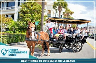 Best Things To Do Near Myrtle Beach