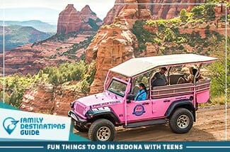 Fun Things To Do In Sedona With Teens
