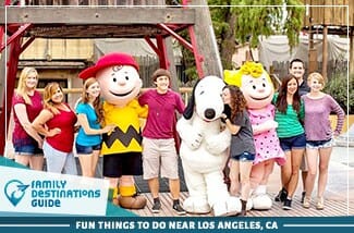 Fun Things to Do Near Los Angeles, CA