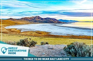 Things To Do Near Salt Lake City