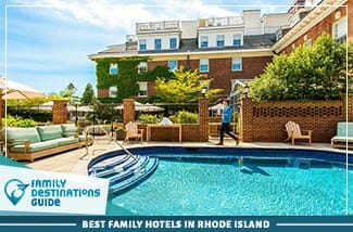 Best Family Hotels In Rhode Island