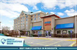 Best Family Hotels In Minnesota