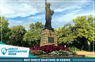 Best Family Vacations In Kansas 325