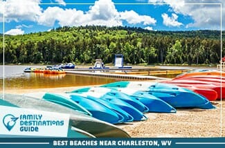 Best Beaches Near Charleston, WV