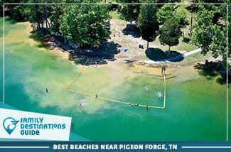 Best Beaches Near Pigeon Forge, TN