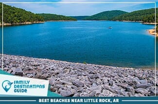 Best Beaches Near Little Rock, AR