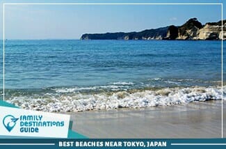 Best Beaches Near Tokyo, Japan