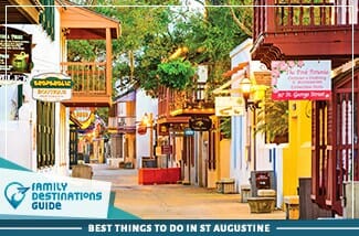 Best Things To Do In St Augustine