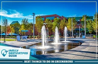 best things to do in greensboro