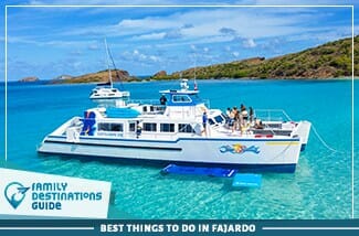 best things to do in fajardo