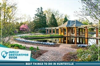 best things to do in huntsville