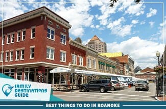 best things to do in roanoke
