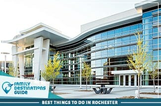 best things to do in rochester