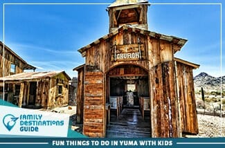 fun things to do in yuma with kids