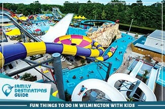 fun things to do in wilmington with kids