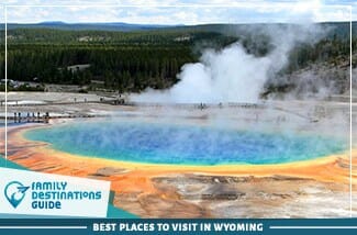 best places to visit in wyoming