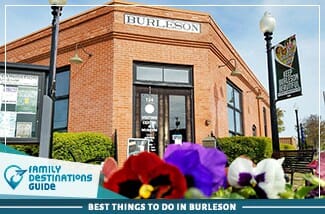 best things to do in burleson