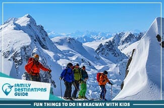 fun things to do in skagway with kids