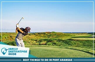 best things to do in port aransas