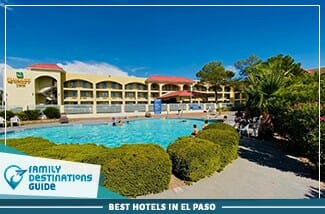 best hotels in el paso