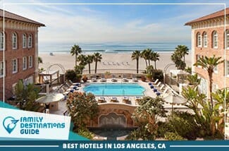best hotels in los angeles, ca