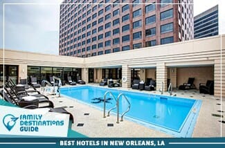 best hotels in new orleans, la