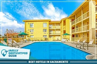 best hotels in sacramento
