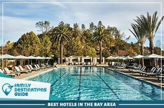 best hotels in the bay area