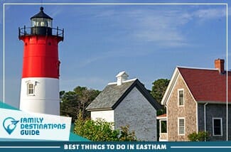 best things to do in eastham