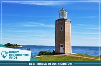 best things to do in groton