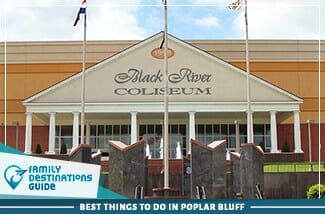 best things to do in poplar bluff