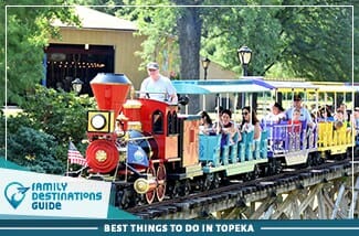 best things to do in topeka