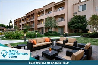 best hotels in bakersfield