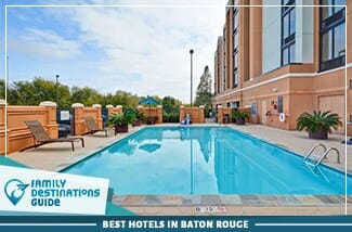 best hotels in baton rouge