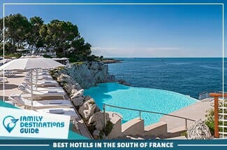 best hotels in the south of france