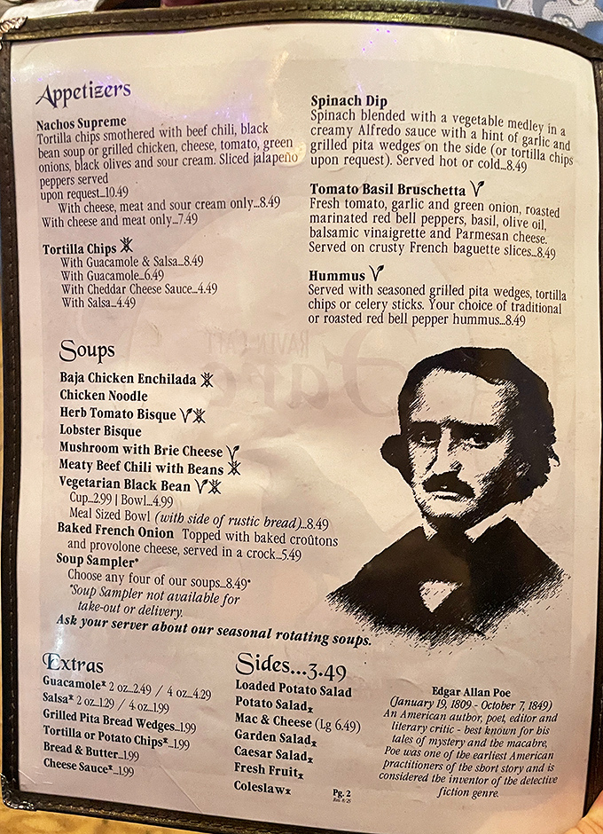 Even the menu pays homage to Edgar Allan Poe, whose brooding portrait watches over appetizers that would make any literary genius hungry.