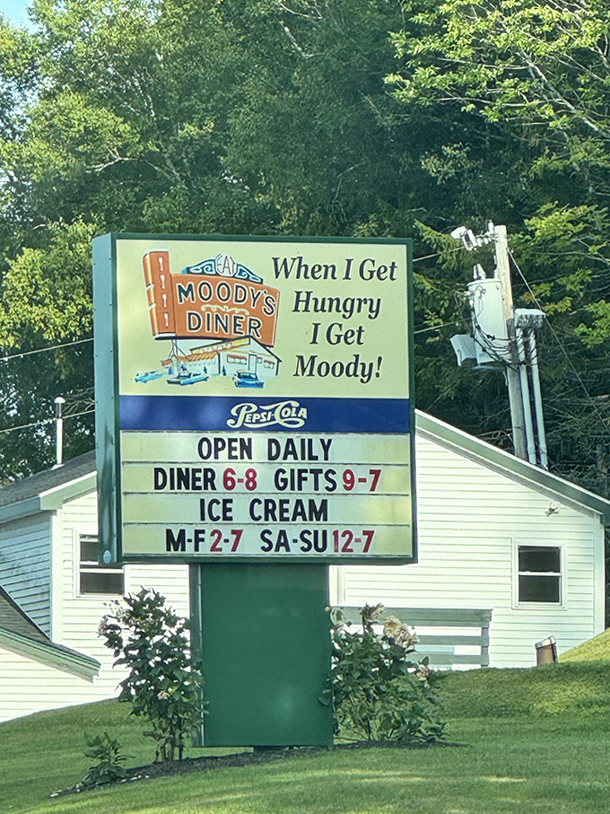 "When I Get Hungry, I Get Moody!" &ndash; the sign that's launched a thousand detours and satisfied countless Maine road-trippers.