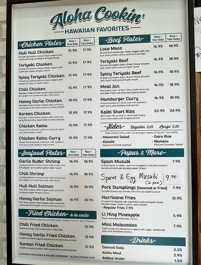That menu board tells no lies, folks, just honest Hawaiian comfort food ready to transport your taste buds across the Pacific.