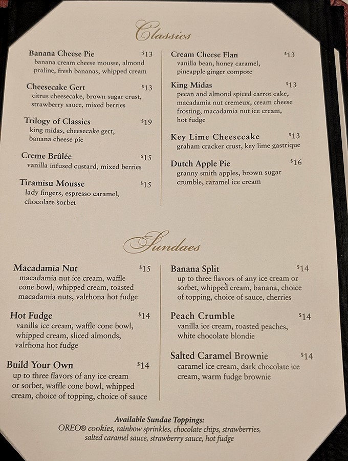 The dessert menu reads like a novel, featuring around 50 different options that'll make decision-making delightfully difficult for even the most decisive diners.