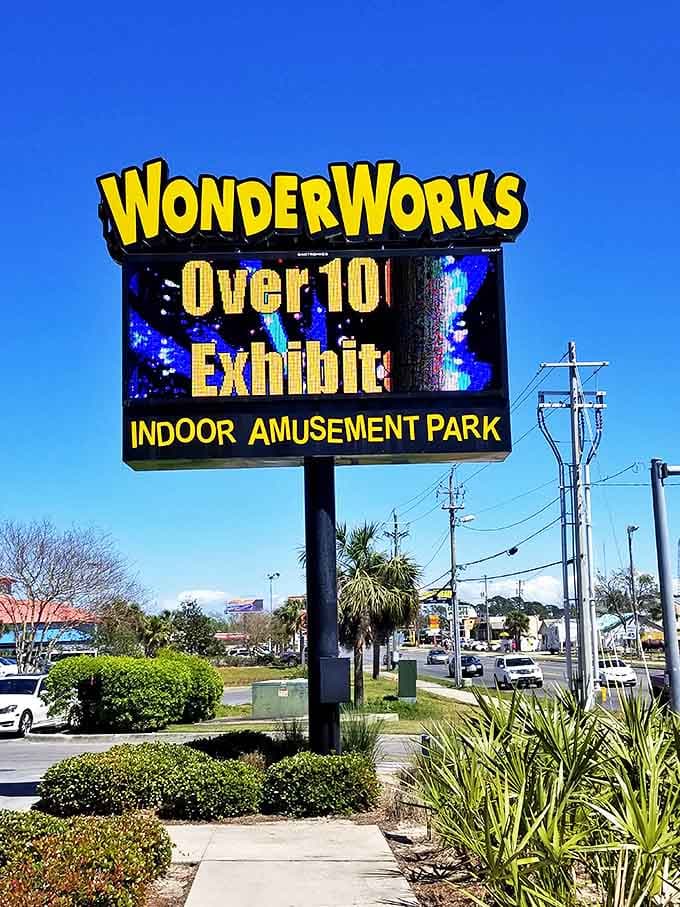 The WonderWorks sign promises "Over 100 Exhibits" inside, which is theme park speak for "You'll definitely get your money's worth of walking today."