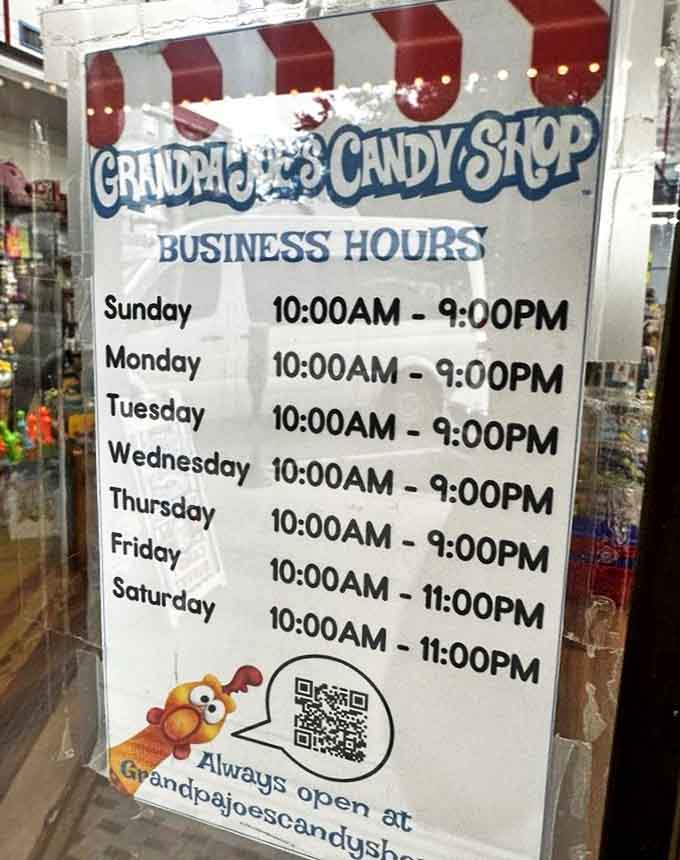 Business hours that prove joy operates on an extended schedule &ndash; Saturday nights were made for late candy runs.