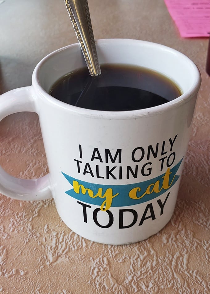 Even the coffee mugs have personality at Rosy's, where your cup stays full and your spirits stay high.