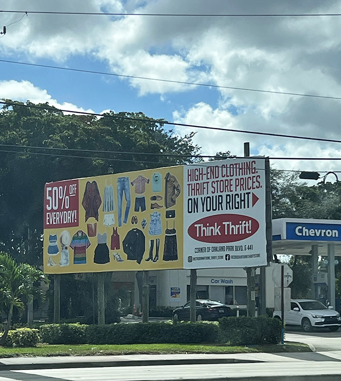 This roadside billboard captures Think Thrift's promise perfectly: high-end fashion at rock-bottom prices, a combination that makes bargain hunters' hearts race.