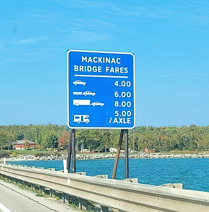 The toll sign reminds travelers of the practical side of maintaining America's longest suspension bridge &ndash; engineering marvels don't maintain themselves!