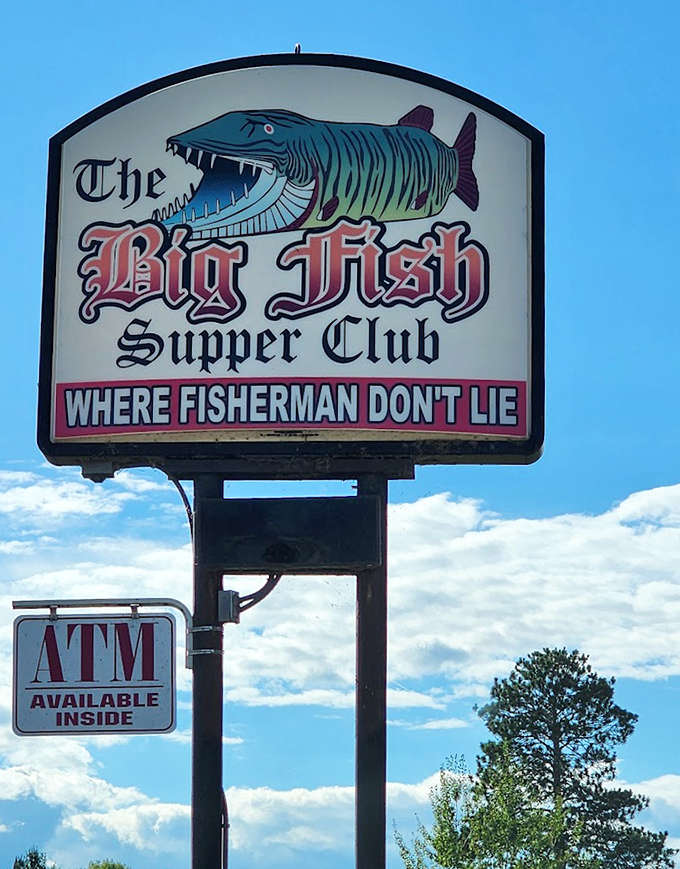 Where Fishermen Don't Lie &ndash; the iconic sign promising both great food and the tall tales that make supper clubs legendary.