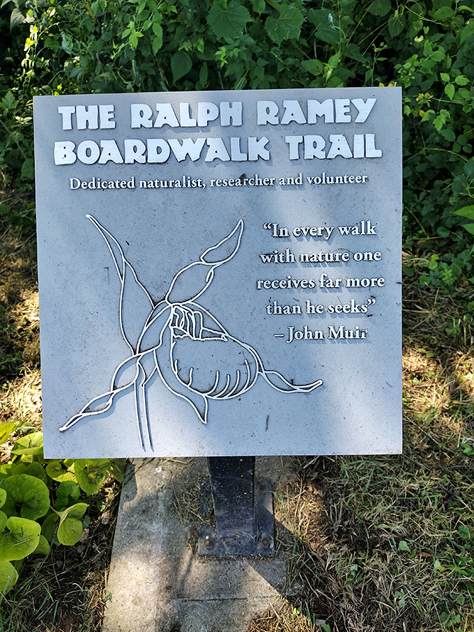 The Ralph Ramey Boardwalk Trail sign reminds us that in nature, we always receive more wisdom than we seek.
