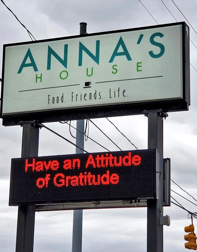 Food. Friends. Life. – Anna's House sign reminds us that the best breakfasts come with a side of gratitude and good company.