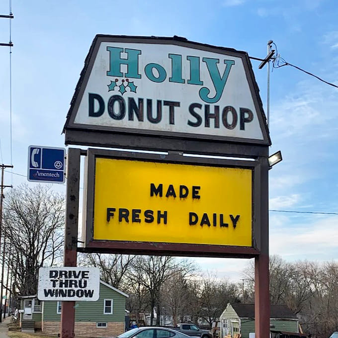 The iconic Holly Donut Shop sign promises "MADE FRESH DAILY" &ndash; not just words, but a solemn vow to donut lovers everywhere.
