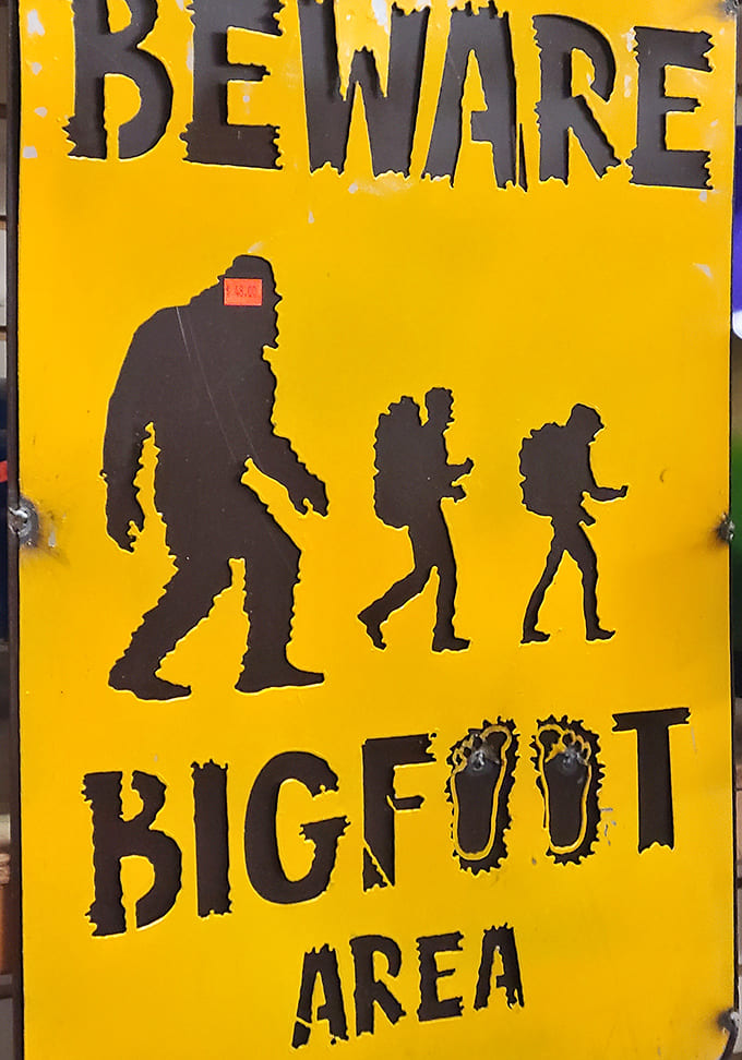 The Bigfoot warning sign at Red's suggests that even cryptids need proper signage, and your property might be next on Sasquatch's walking tour.