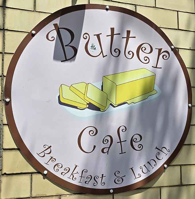 When your cafe sign features a stick of butter, you know they're not messing around about flavor.